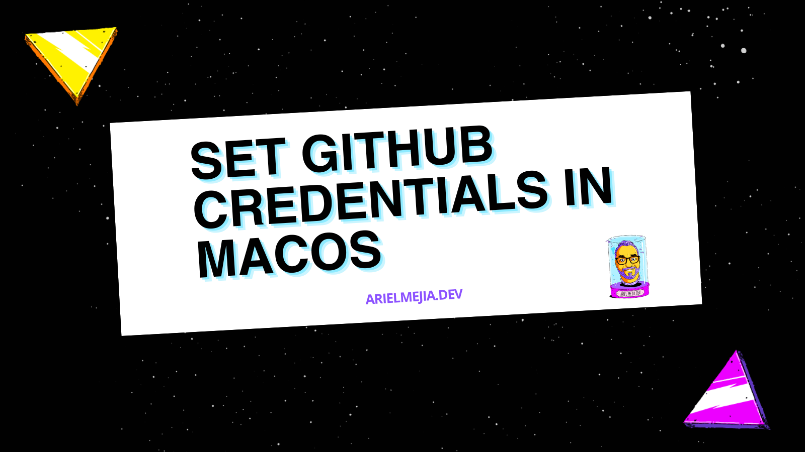 Ariel Mejia Dev Blog - Set Github Credentials In MacOS Ariel Mejia Dev Blog - Set Github Credentials In MacOS